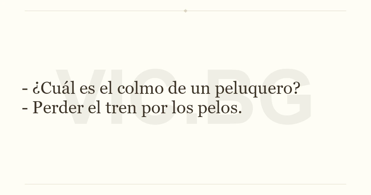 Cuál es el colmo de un peluquero?