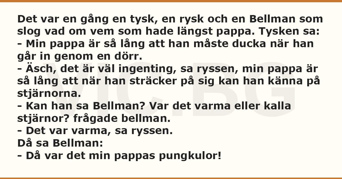 Det var en gång en tysk, en rysk och en Bellman som slog vad om vem som ...
