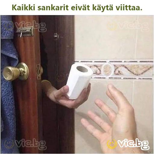 Kaikki sankarit eivät käytä viittaa.