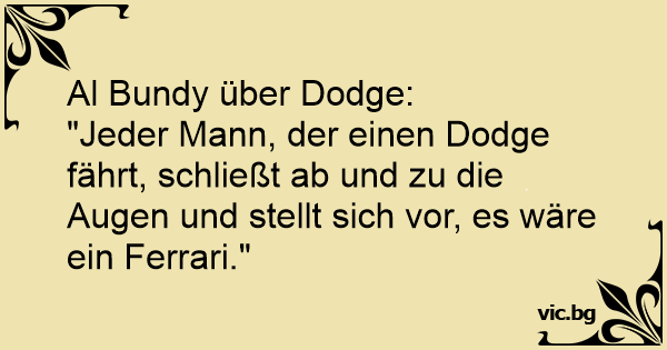 Al Bundy über Dodge